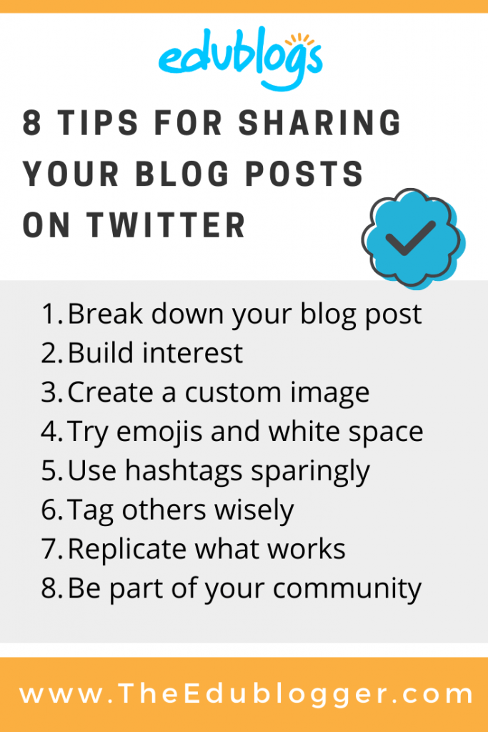 8 Tips For Sharing Your Blog Posts On Twitter – The Edublogger